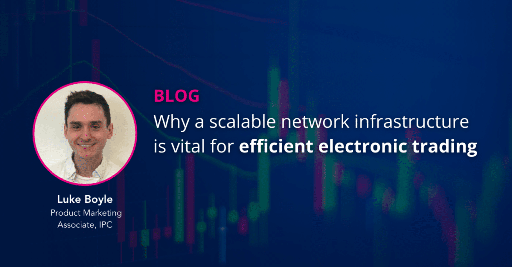 Why a Scalable Network Infrastructure is Vital for Efficient Electronic ...