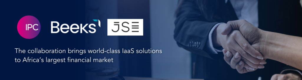 Beeks Group and IPC to Power Customer Private Cloud Deployments for the Johannesburg Stock ...